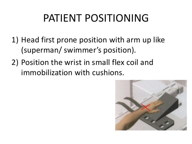 MRI WRIST SCAN PLANE AND LOCATION