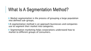 MRK 2100 - Req. 2.2 Segmentation Methods.pptx