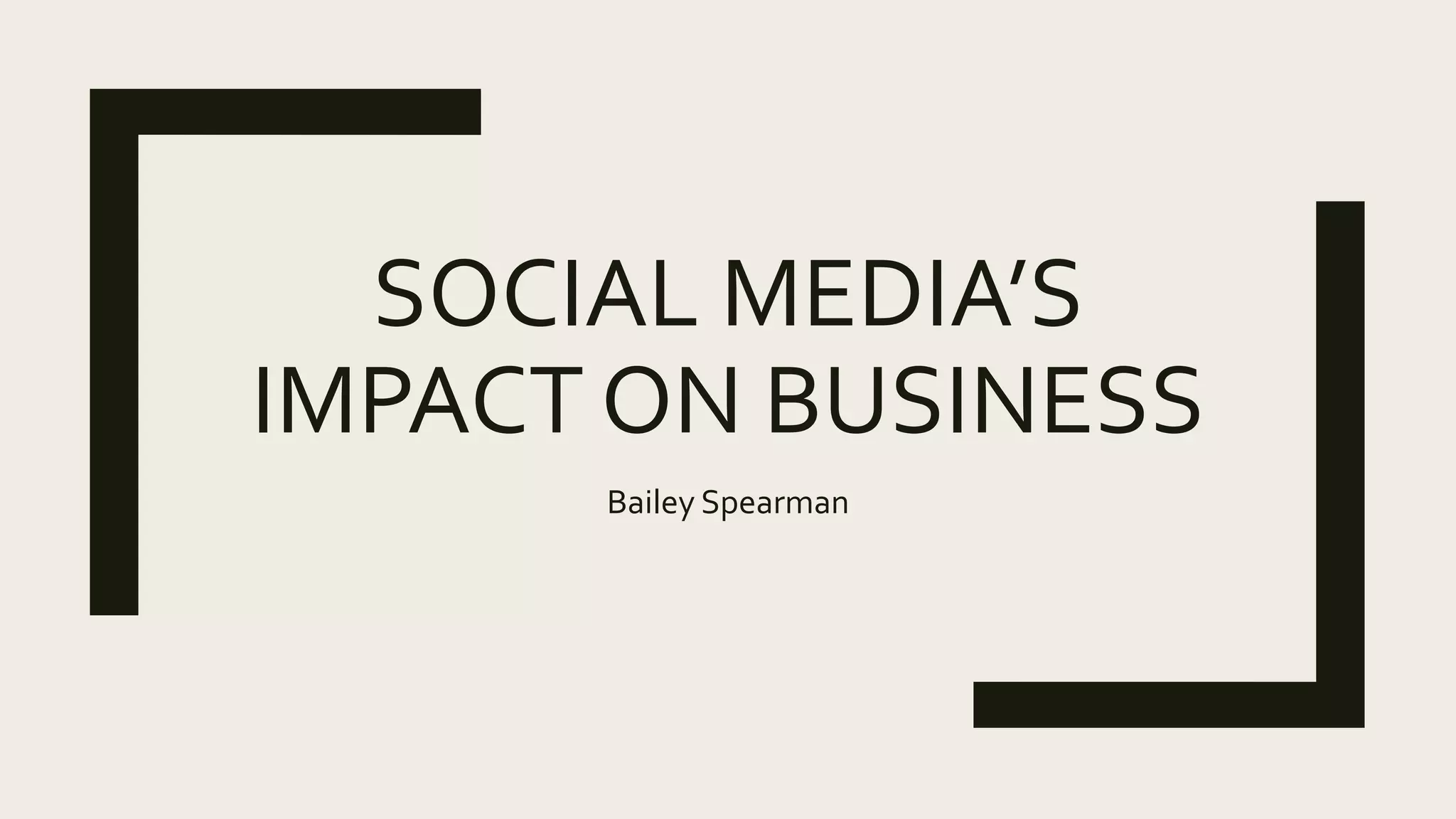 Social Media's Impact on Business | PPTX