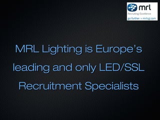 MRL Lighting | PPT
