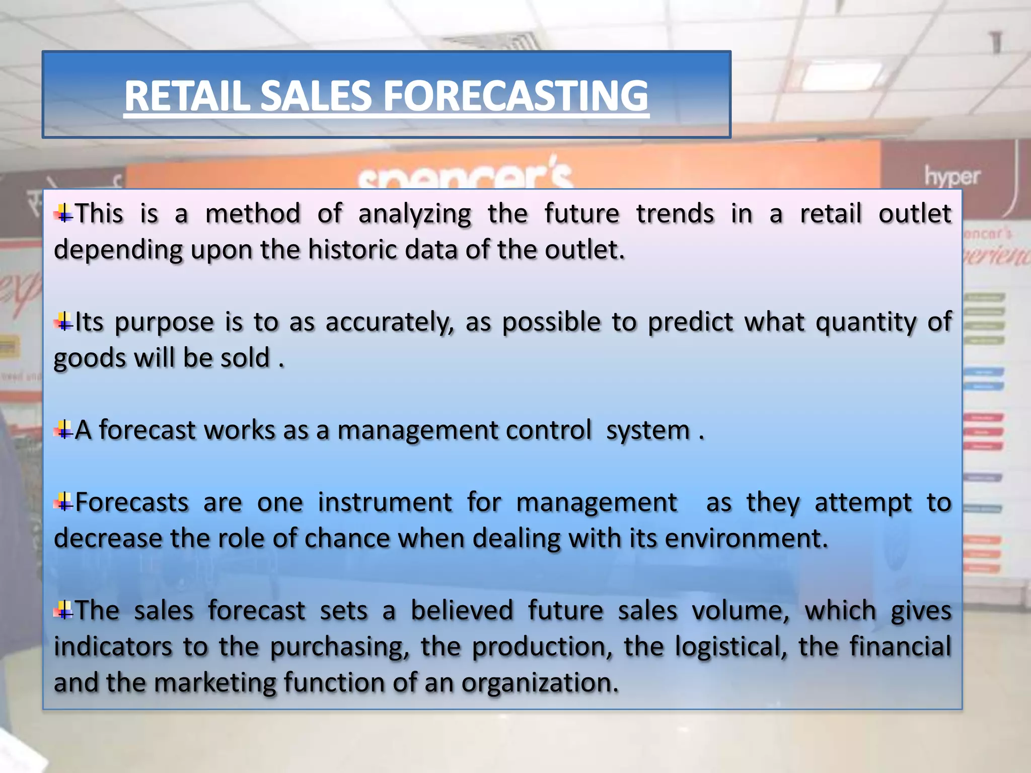 RETAIL SALES FORECASTING : CONCEPT AND ISSUES | PPTX