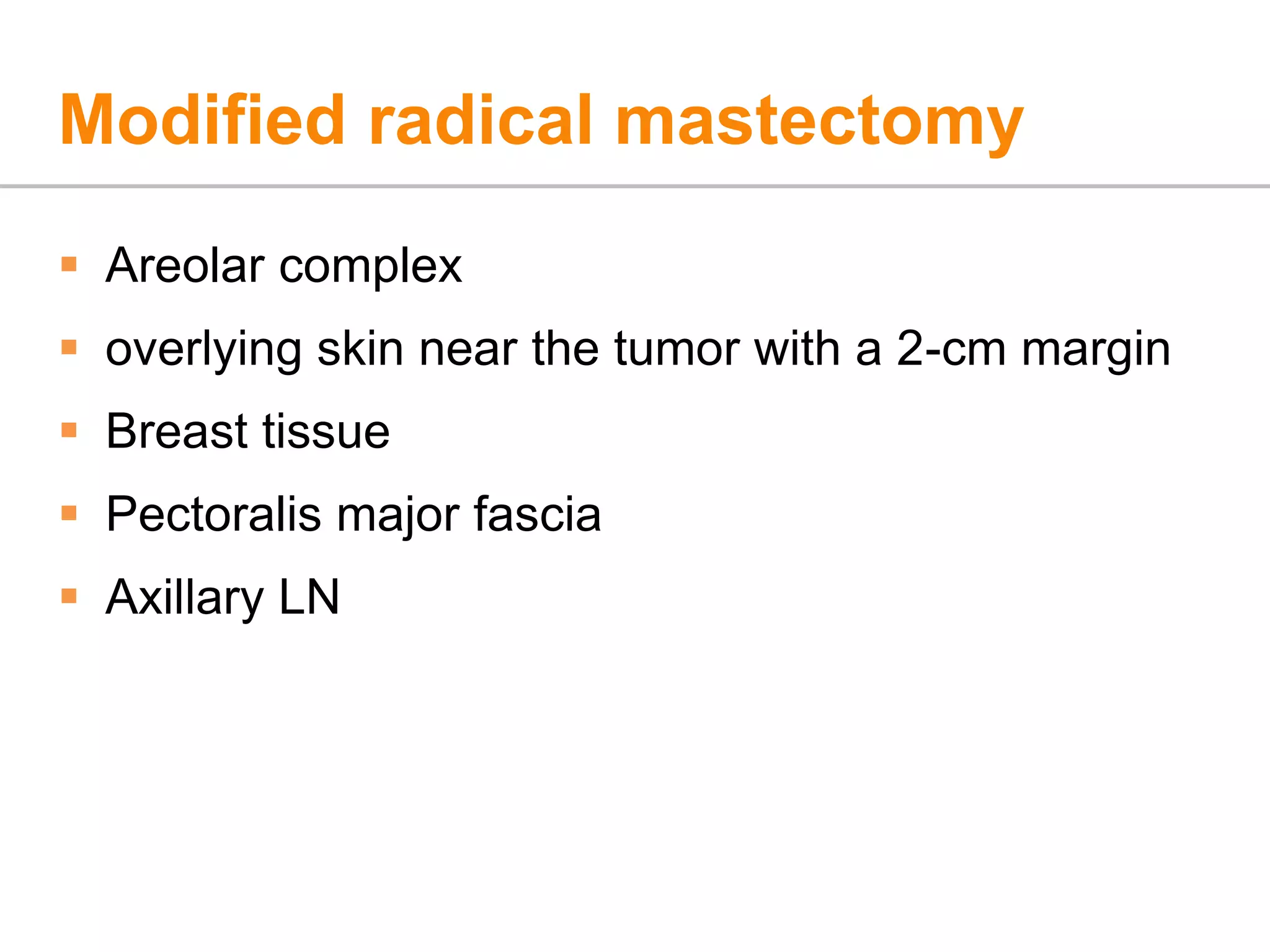 Modified Radical Masectomy | PPTX