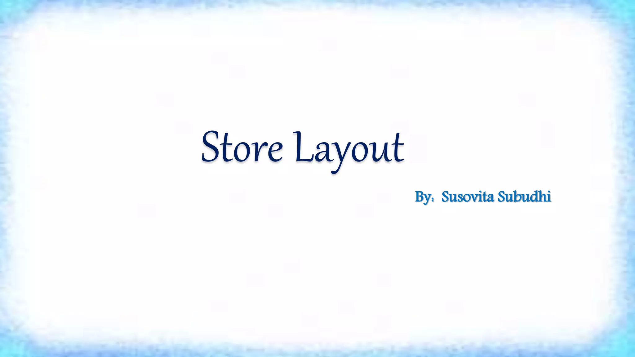 Retail Store Layout | PPTX