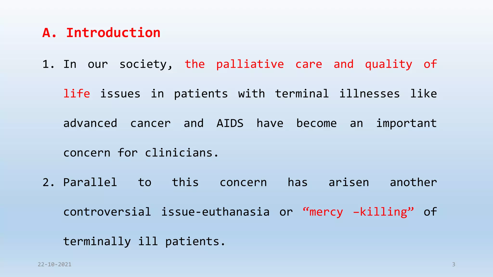 MRM301T Research Methodology and Biostatistics: Euthanasia An Indian ...