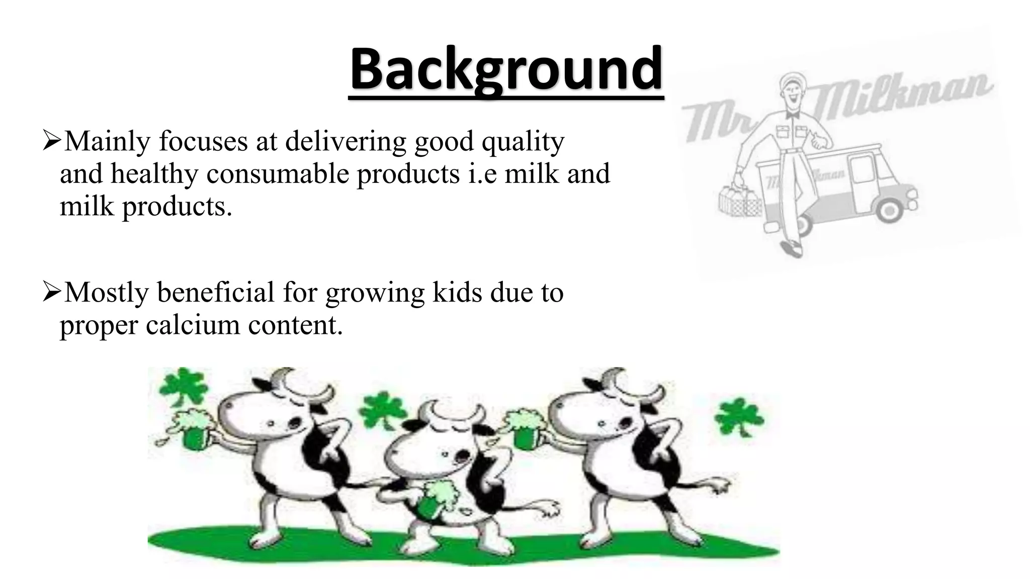 Mr milkman | PPTX