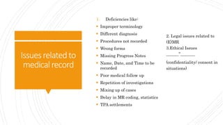 Medical Records: Intro, importance, characteristics & issues | PPTX