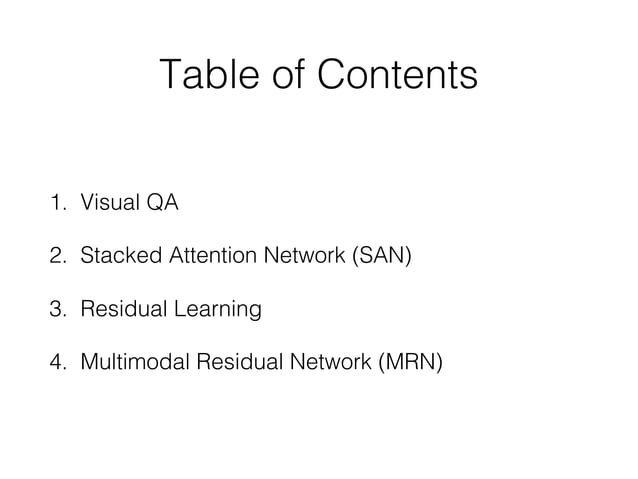 Multimodal Residual Learning for Visual QA | PPT