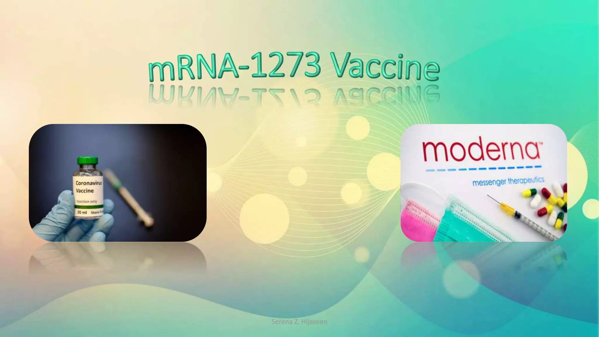 mRNA-1273 (Moderna COVID vaccine) | PPT