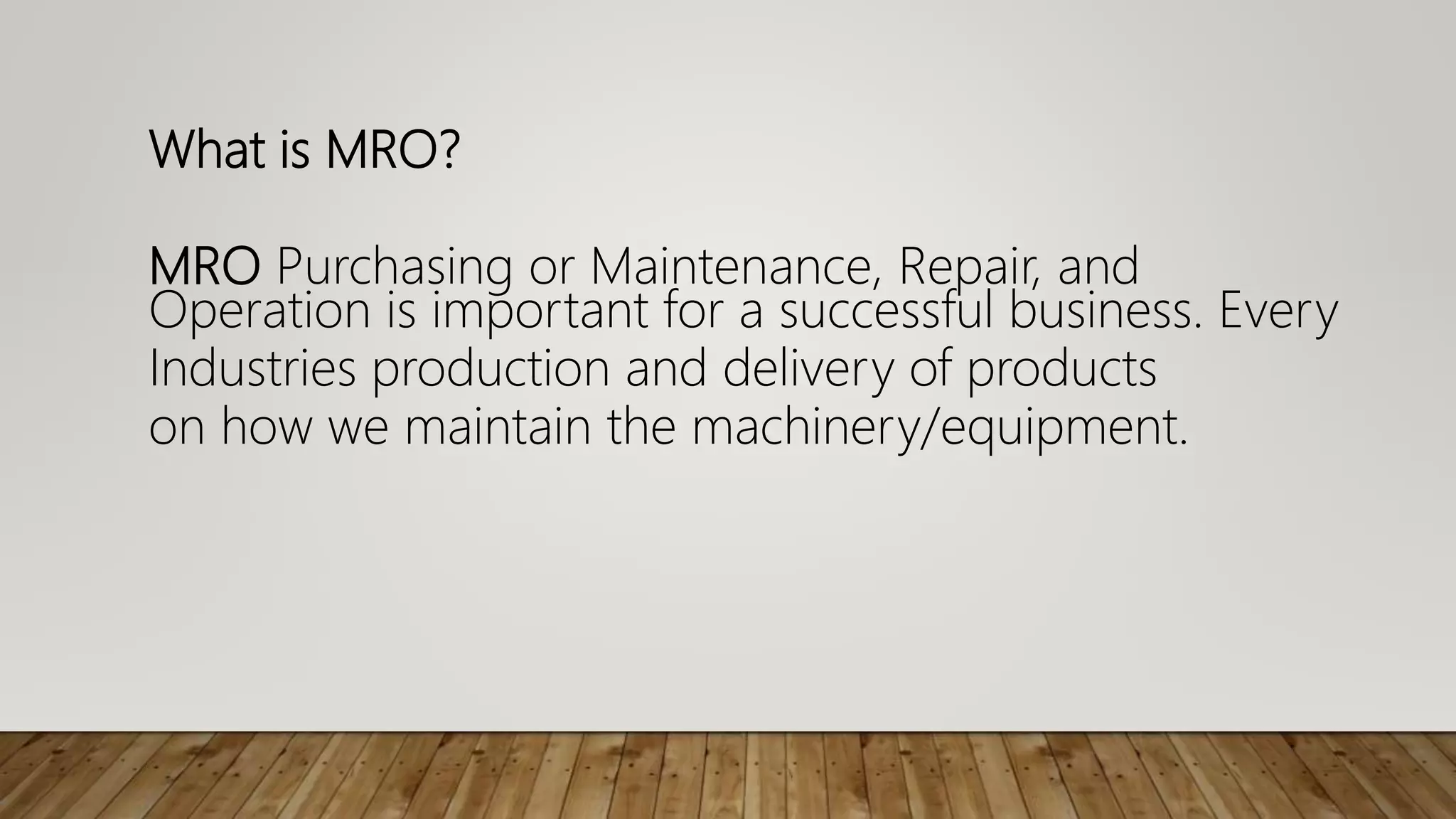 Mro procurement | PPTX | Logistics | Business