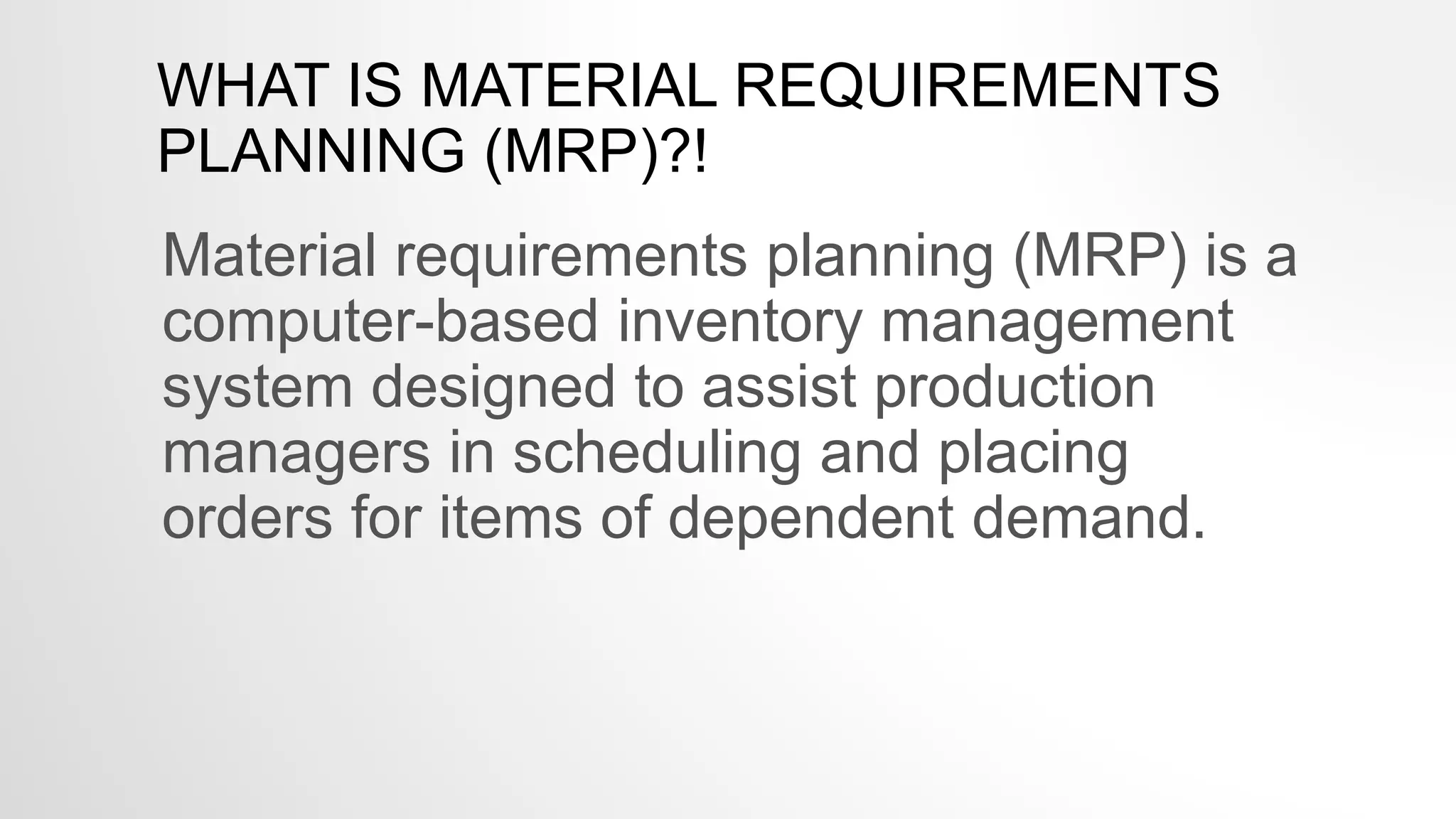 MRP (Material requirements planning) | PPTX