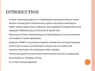 Motor Relearning Program-Physiotherapy Approach.pptx
