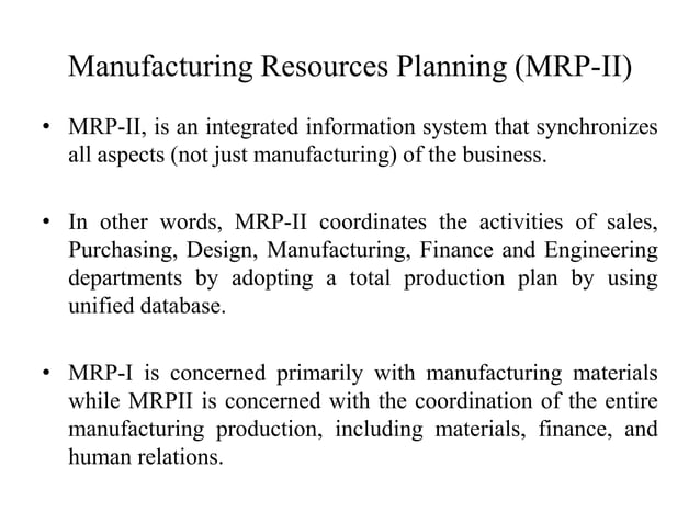 MRP-II | PPTX | Computing | Technology & Computing