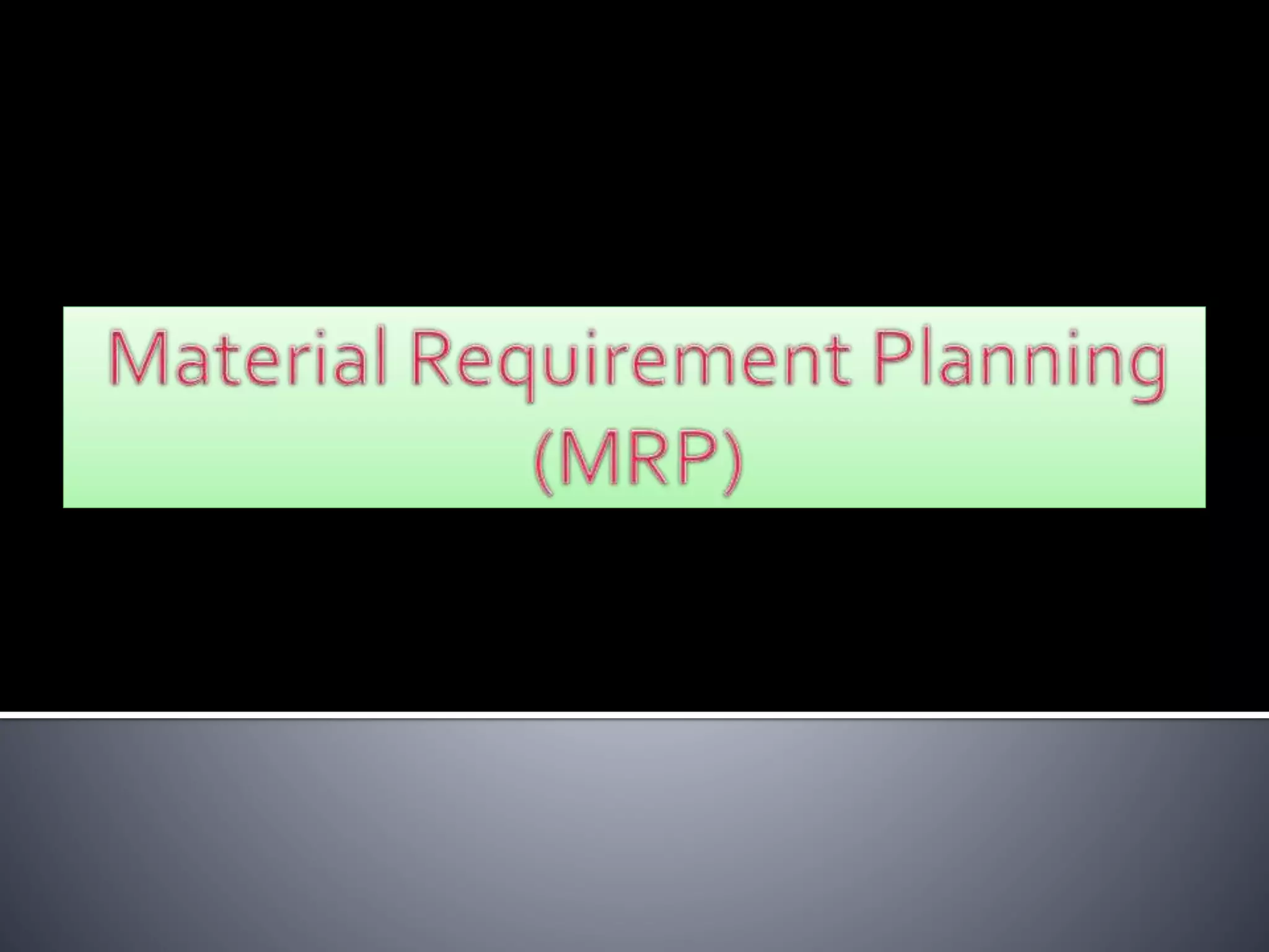 MRP- Lecture PPT.pptx