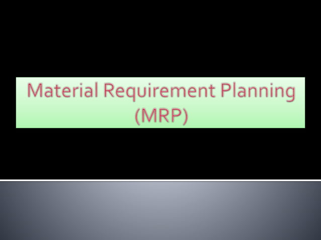 MRP- Lecture PPT.pptx