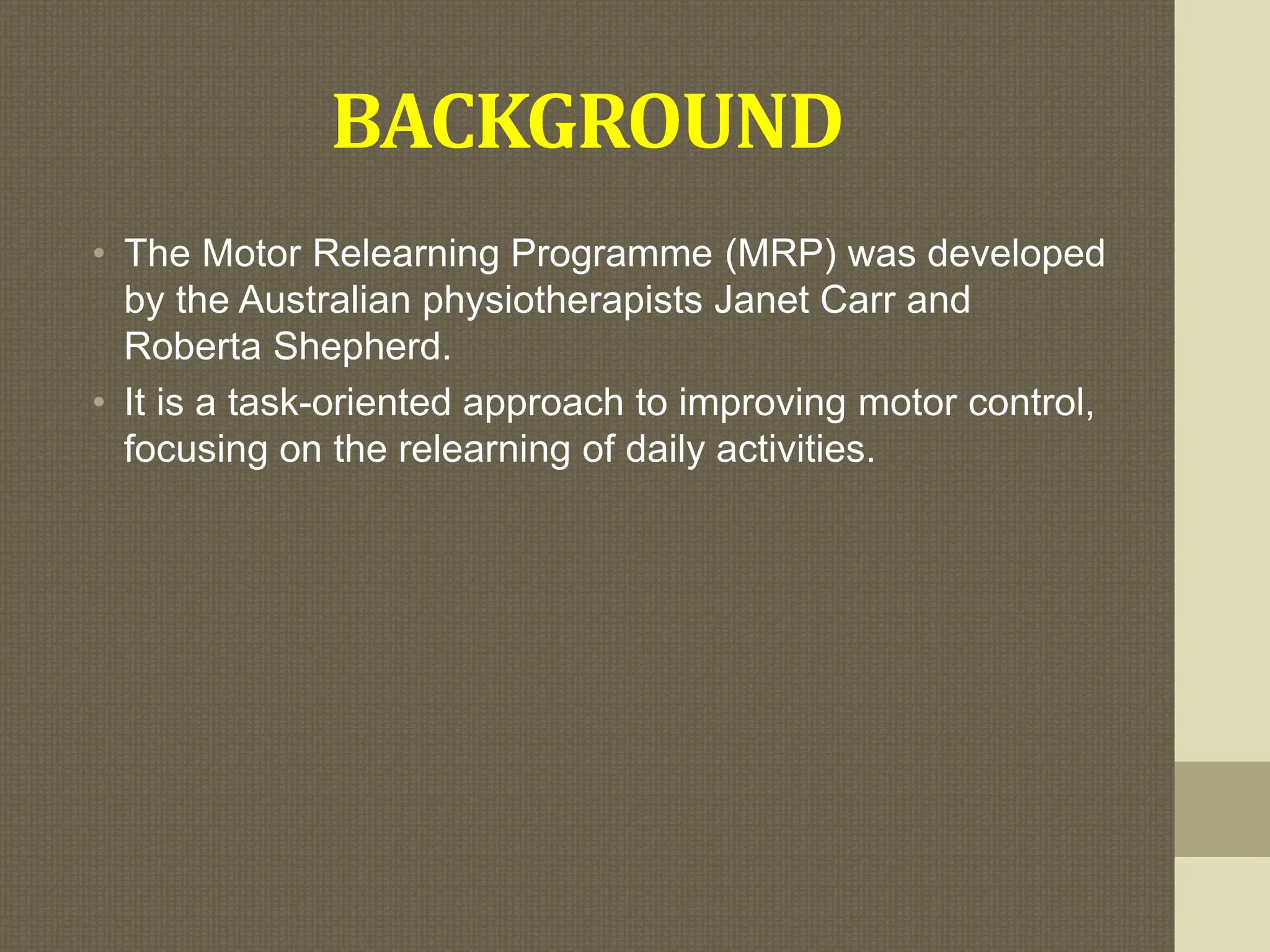MRP-MotorRelearningProgramme.pptx. . | PPTX