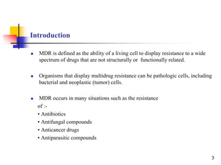 Multidrug Resistance protein | PPT