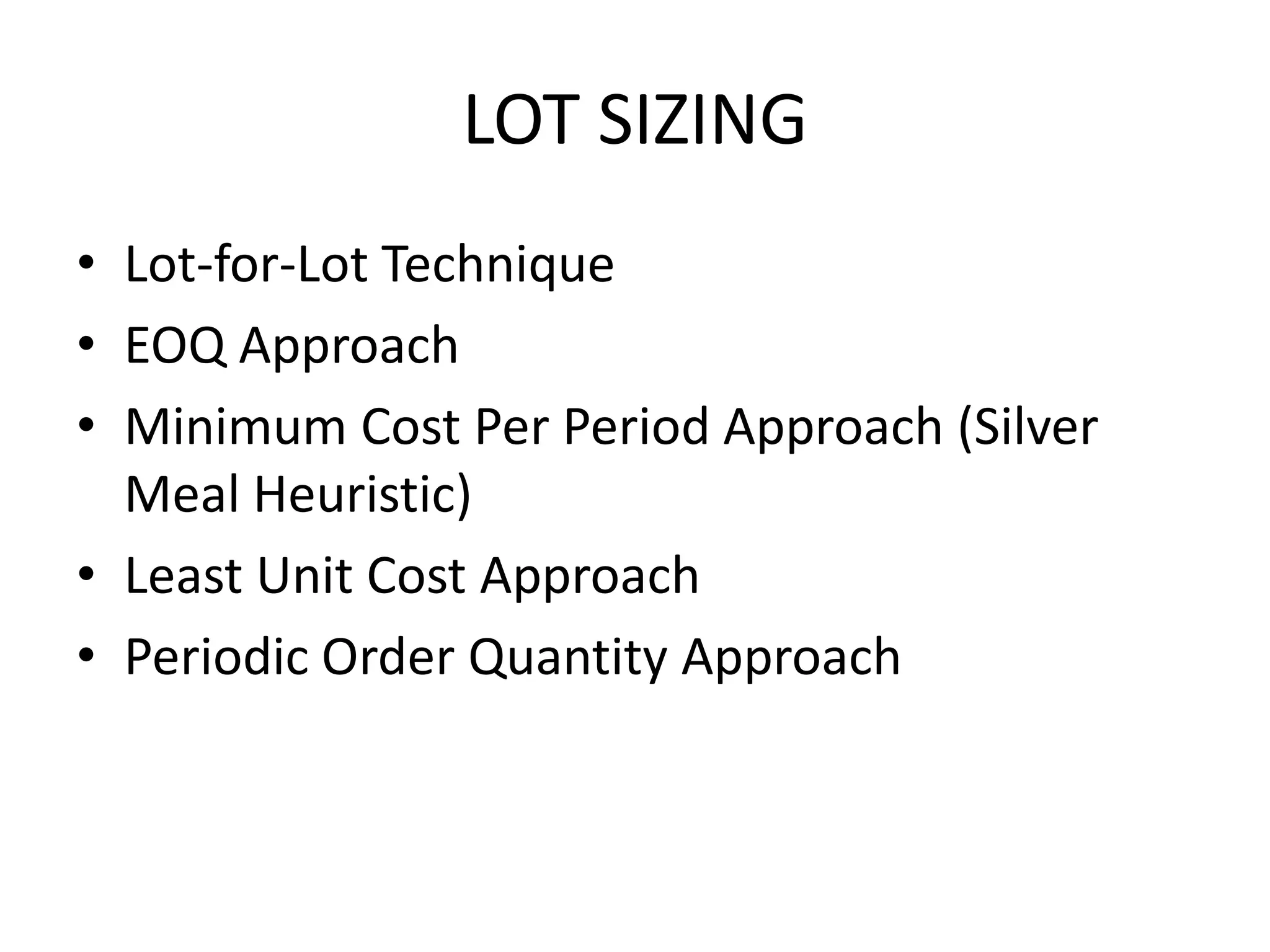 Mrp and lot sizing techniques | PPT