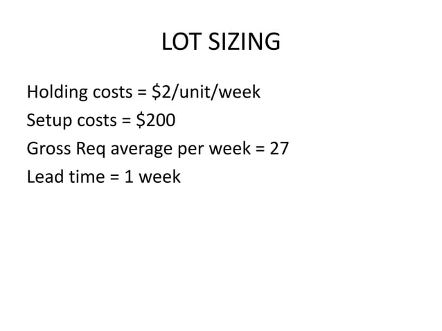 Mrp and lot sizing techniques | PPT