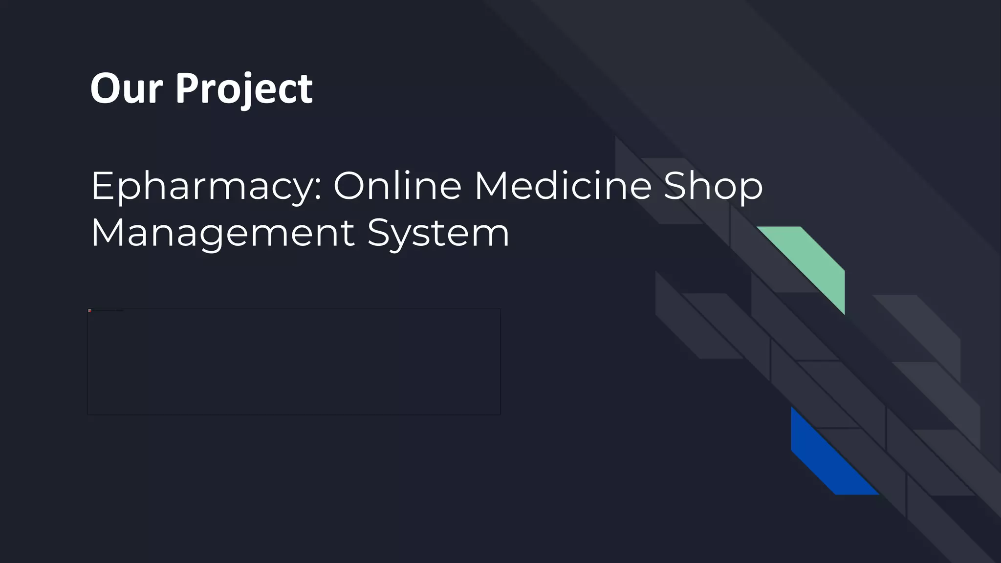 Epharmacy: Online Medicine Shop Management System | PPTX