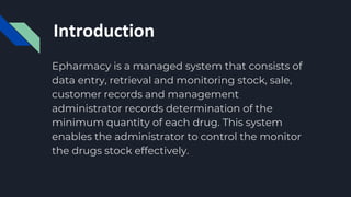 Epharmacy: Online Medicine Shop Management System | PPTX