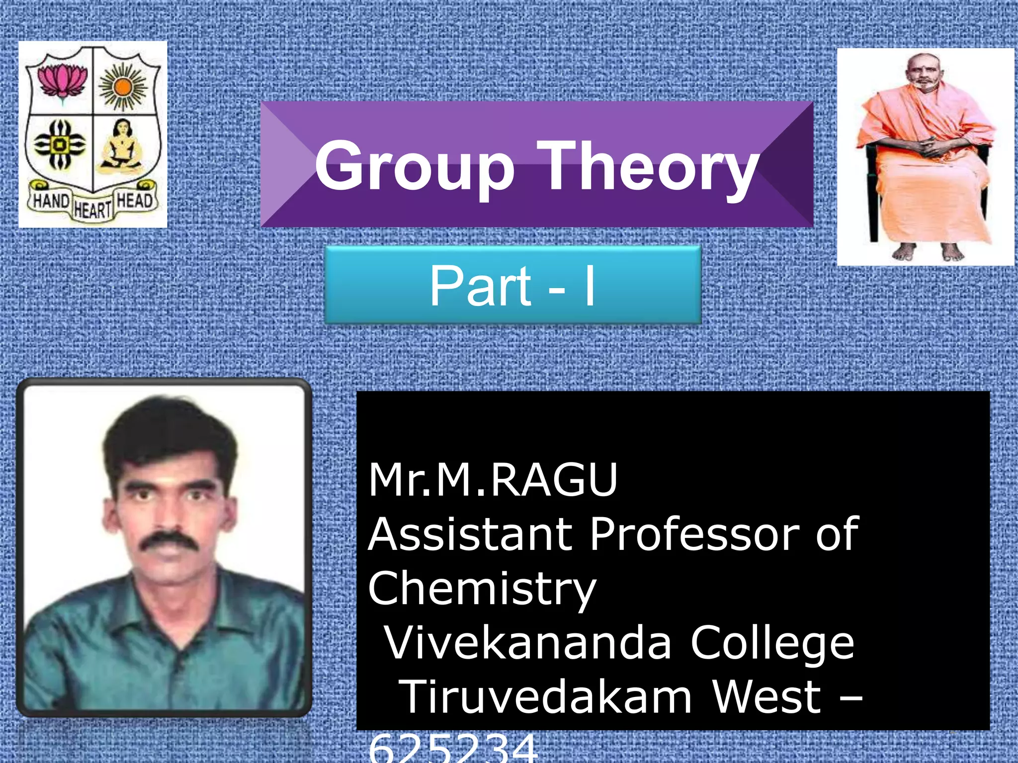 Group theory - Part -1 | PPTX