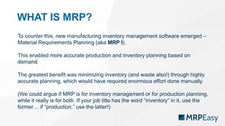 MRP system series 1 - What is MRP? | PPTX