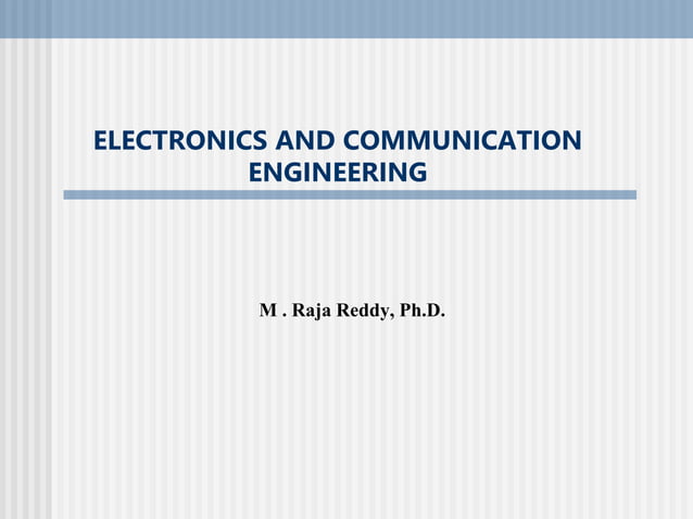 Electronics and communication engineering | PPT | Technology Industry | Industries