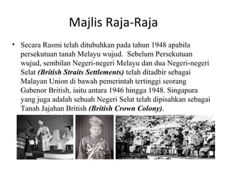 MAJLIS RAJA-RAJA DAN PERANAN YDPA | PPT