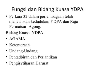 MAJLIS RAJA-RAJA DAN PERANAN YDPA | PPT