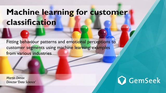 Machine learning for customer classification | PPT
