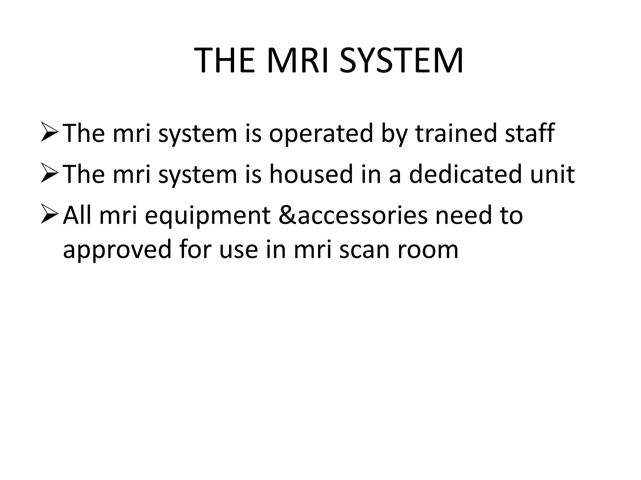 MRI SAFETY | PPTX