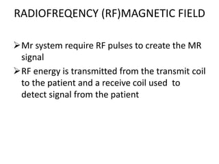 MRI SAFETY | PPTX | Physics | Science
