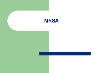 Mrsa ppt | PPT