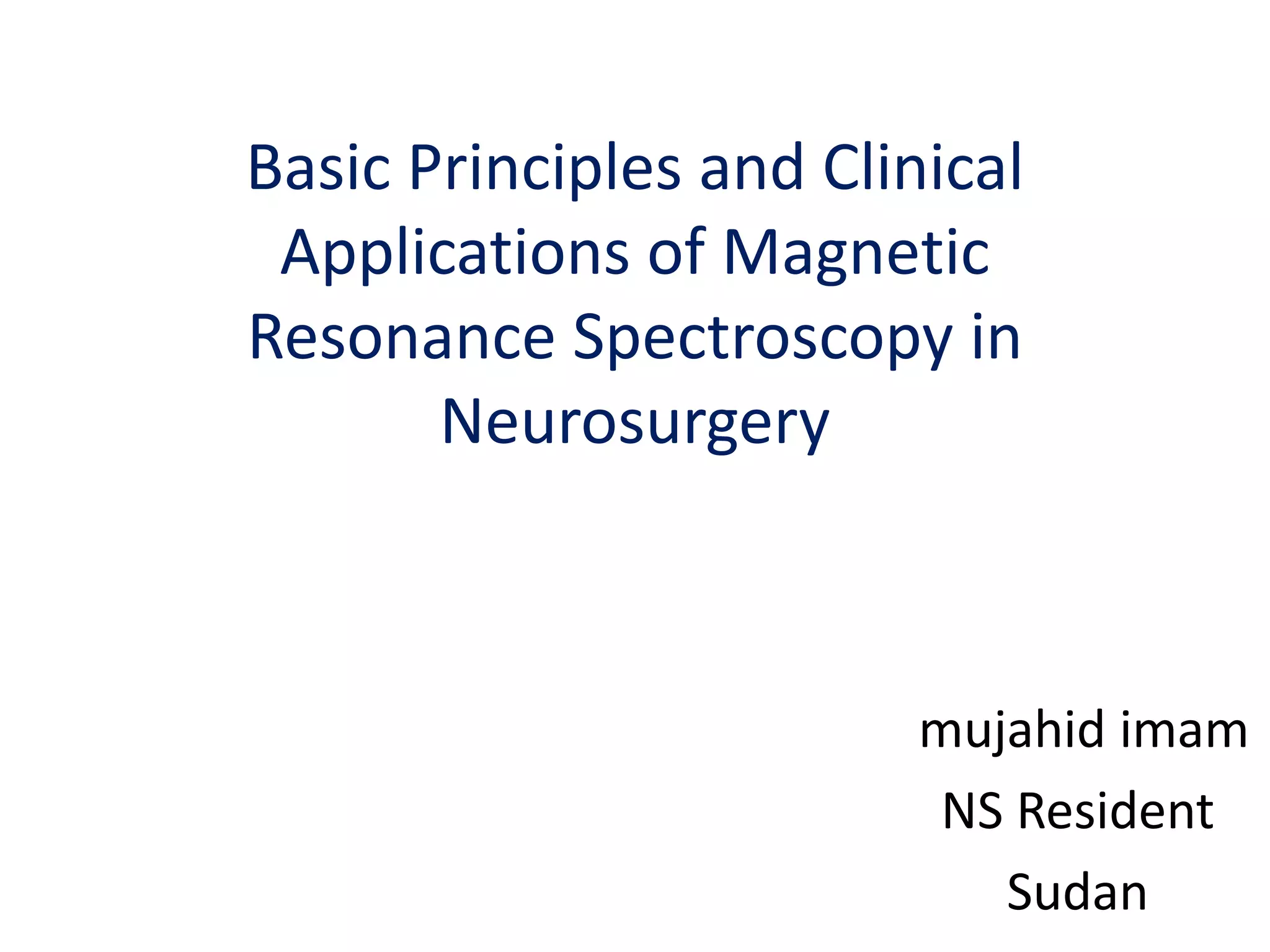 Mrs basic principles and clinical applications of magnetic resonance ...