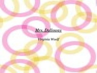 Mrs Dalloway | PPT