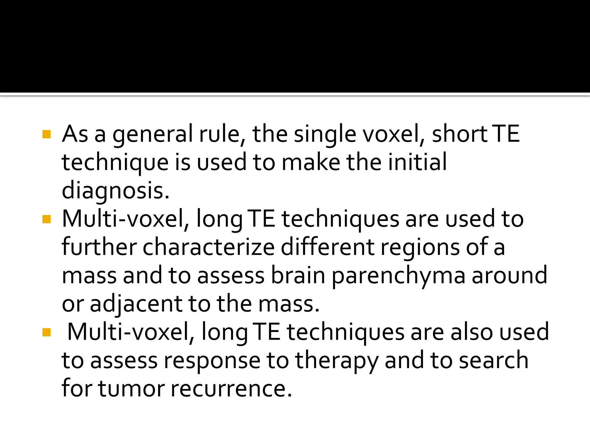 MR spectroscopy | PPTX