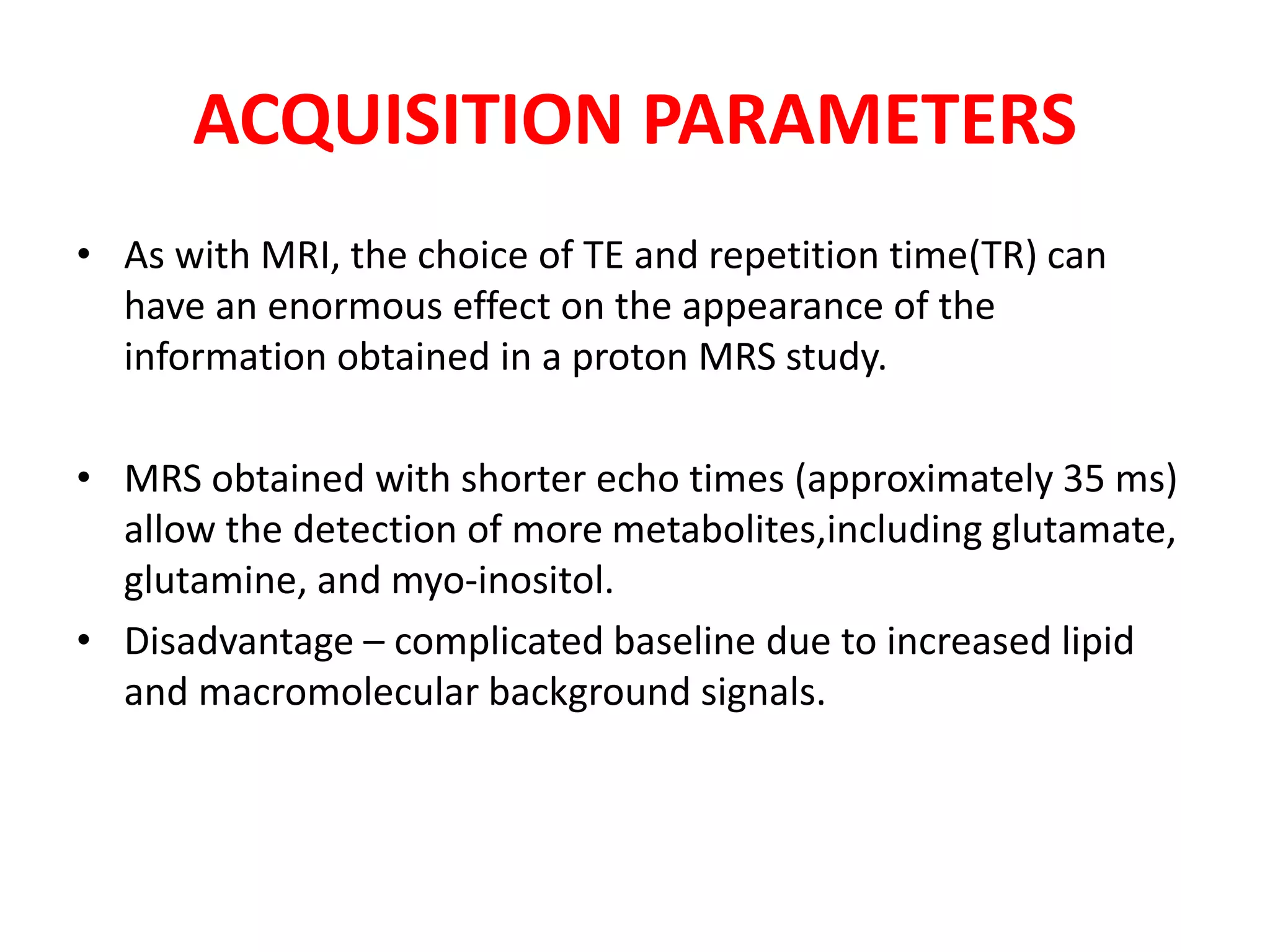 MR Spectroscopy | PPTX