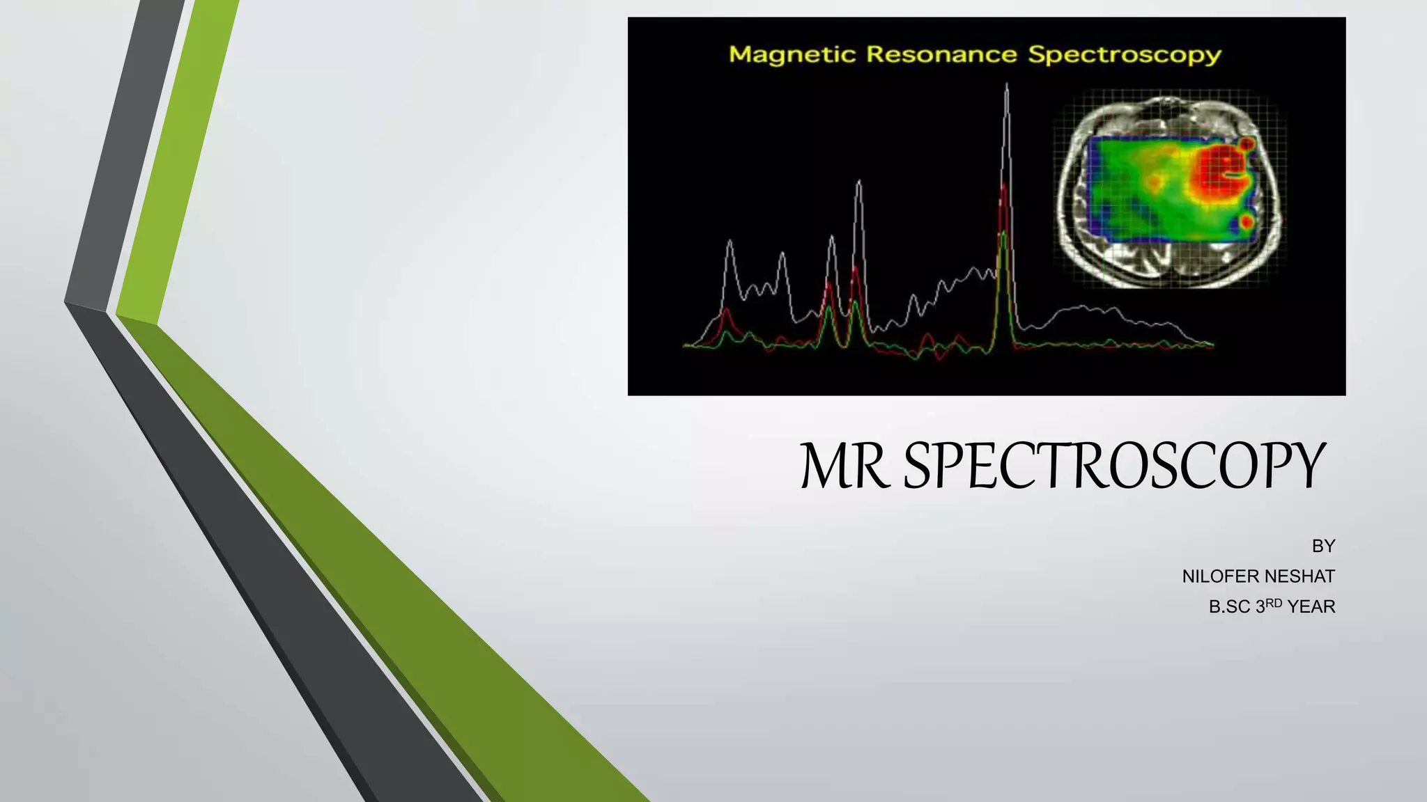 Mr spectroscopy | PPT