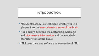 Mr spectroscopy.......................pptx