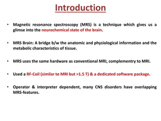 MR spectroscopy | PPTX