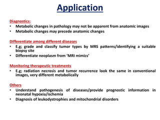 MR spectroscopy | PPTX
