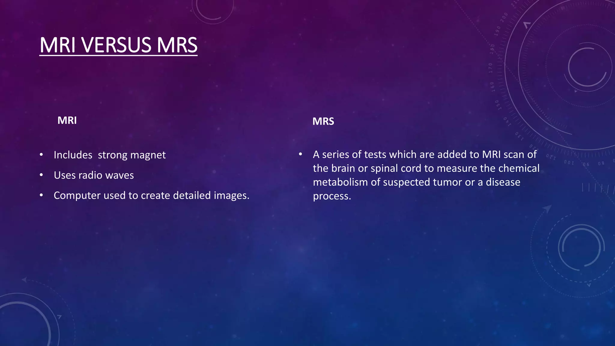 Magnetic resonance spectroscopy | PPTX
