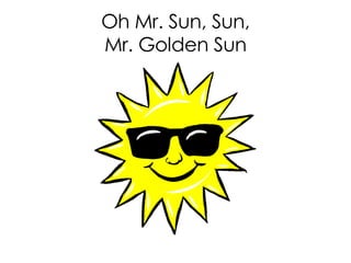 Mr Sun | PPT