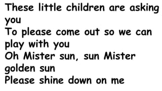 Mister Sun vocabulary and Lyrics slide show | PPTX