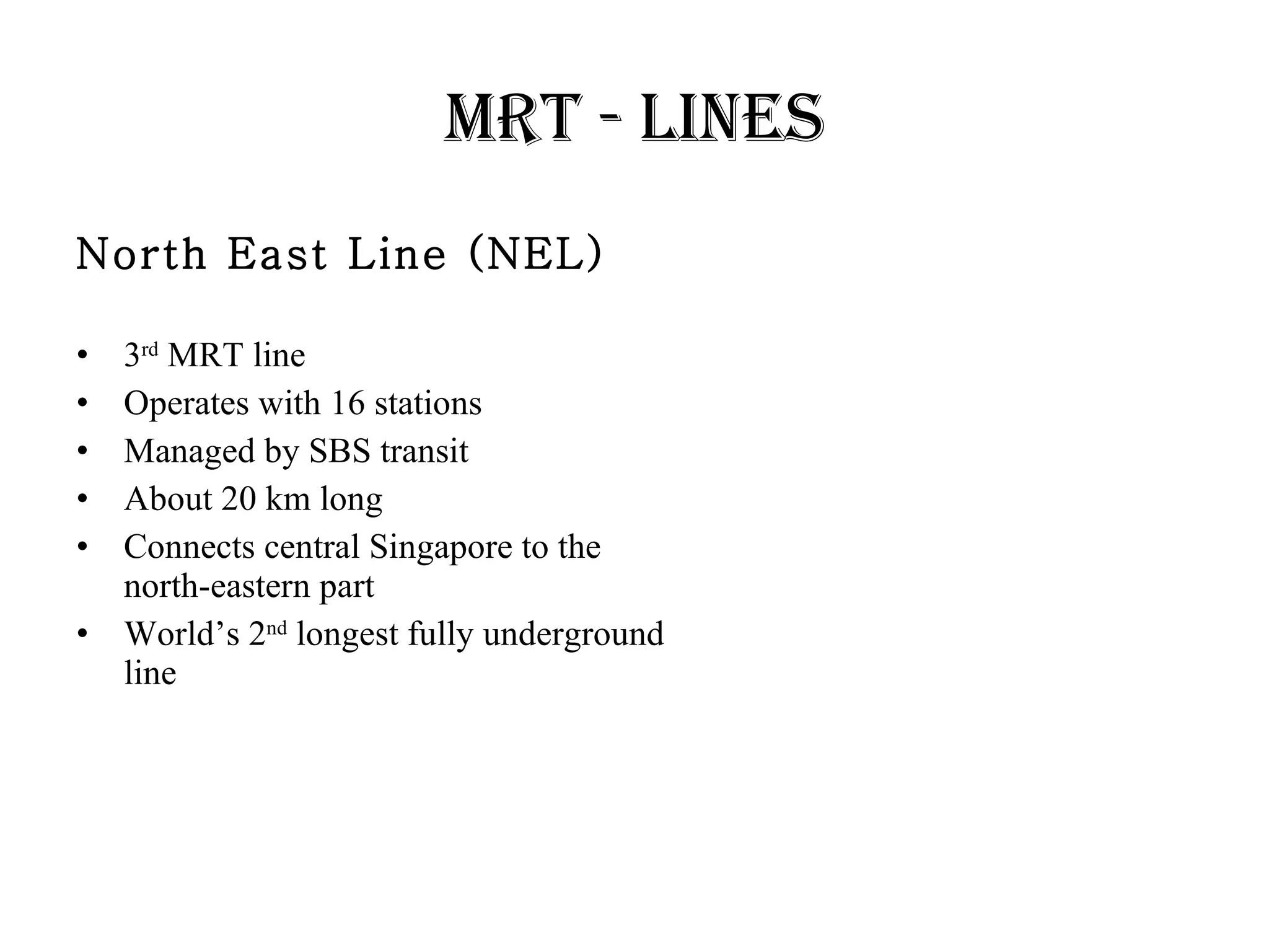 Singapore's MRT (Mass Rapid Transit) - The four lines and extension | PPT