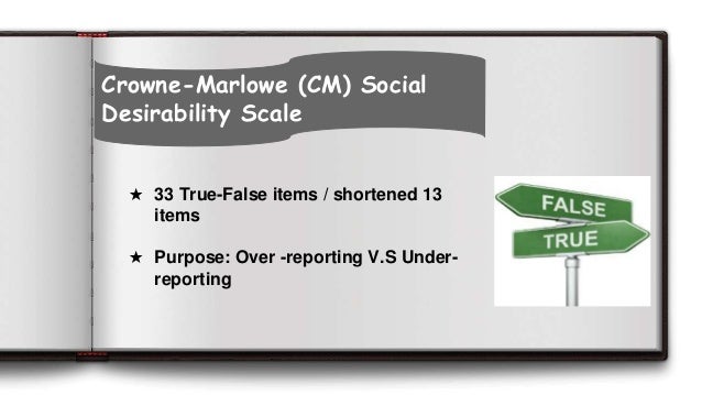 A Validation of the Crowne-Marlowe Social Desirability Scale- Present…