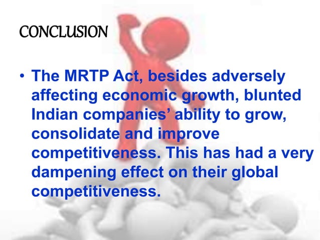 Mrtp act | PPTX | Business | Business and Finance