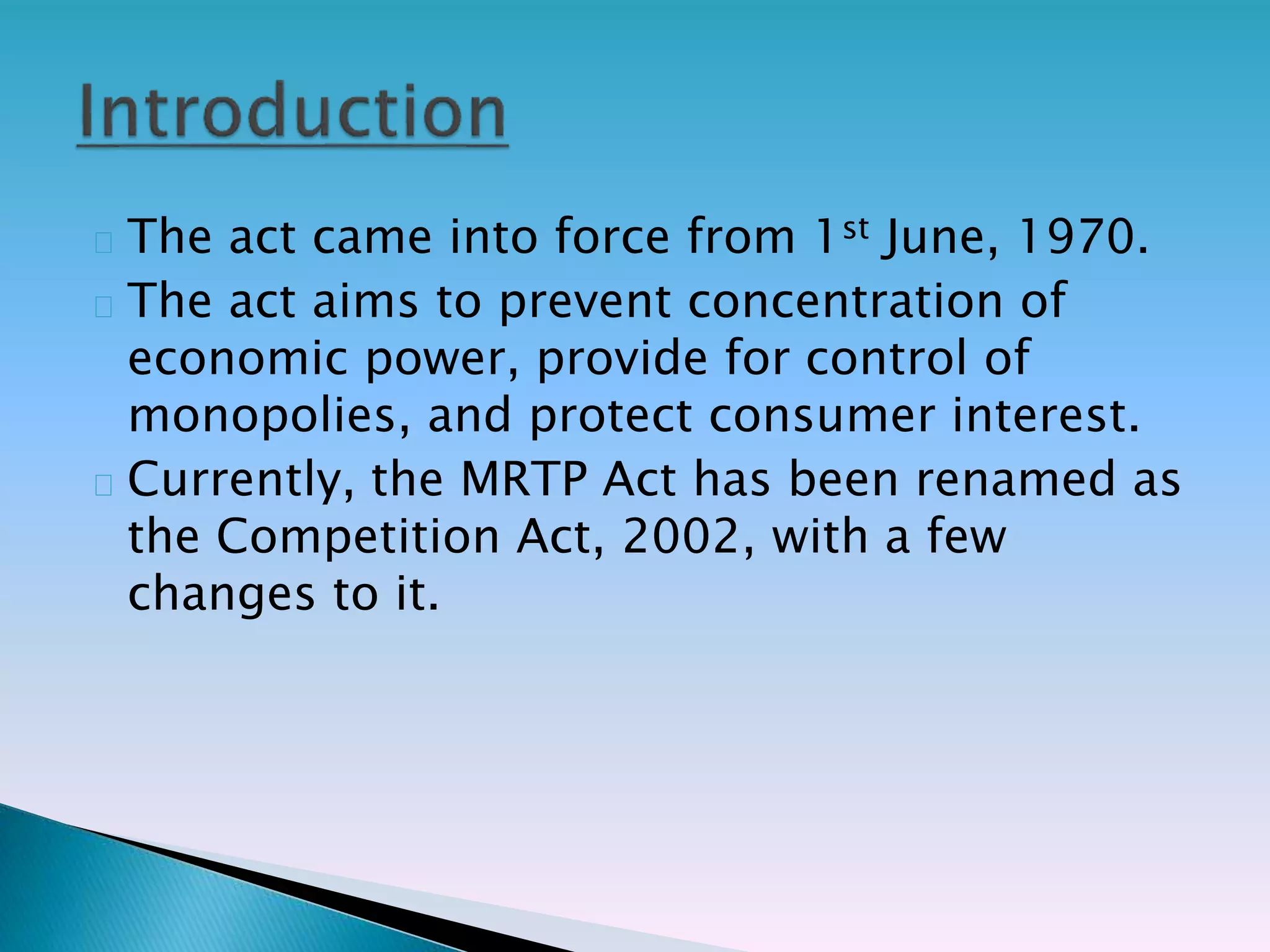 MRTP (Monopolies and Restrictive Trade Practices) Act | PPTX