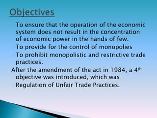 MRTP (Monopolies and Restrictive Trade Practices) Act | PPT