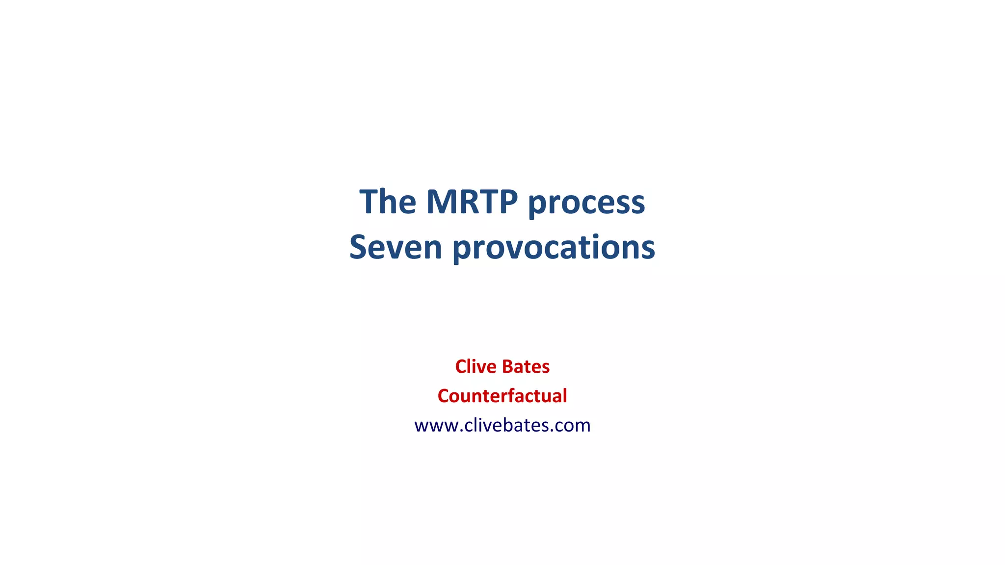 The MRTP process - Seven provocations - FDLI webinar 30 July 2020 | PPT